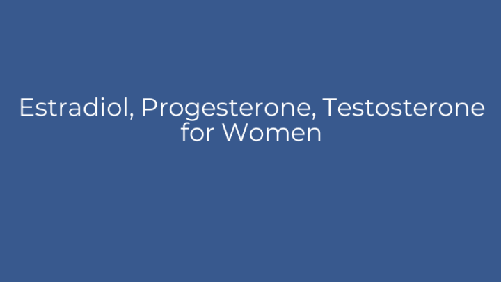 Estradiol, Progesterone, Testosterone for Women - Age Management ...