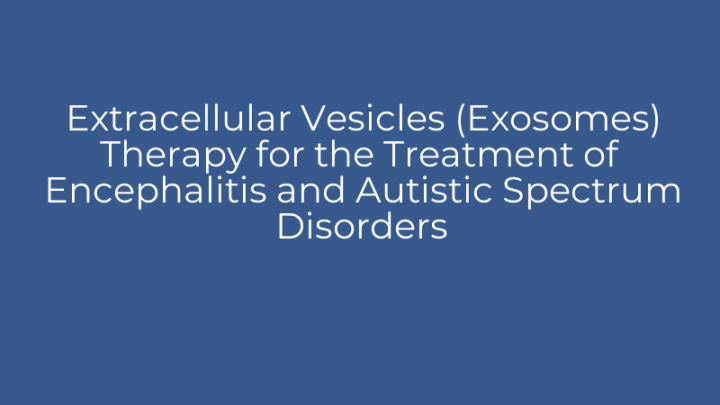 Extracellular Vesicles (Exosomes) Therapy for the Treatment of ...