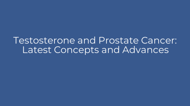 Testosterone and Prostate Cancer: Latest Concepts and Advances - Age ...